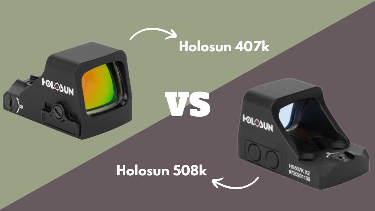 Holosun 407k vs 507K - Know The Difference