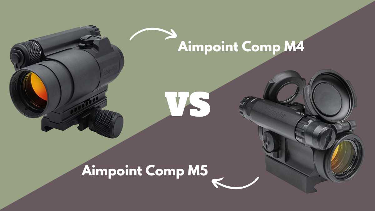 Aimpoint Comp M4 vs M5 [Compared In 2023]